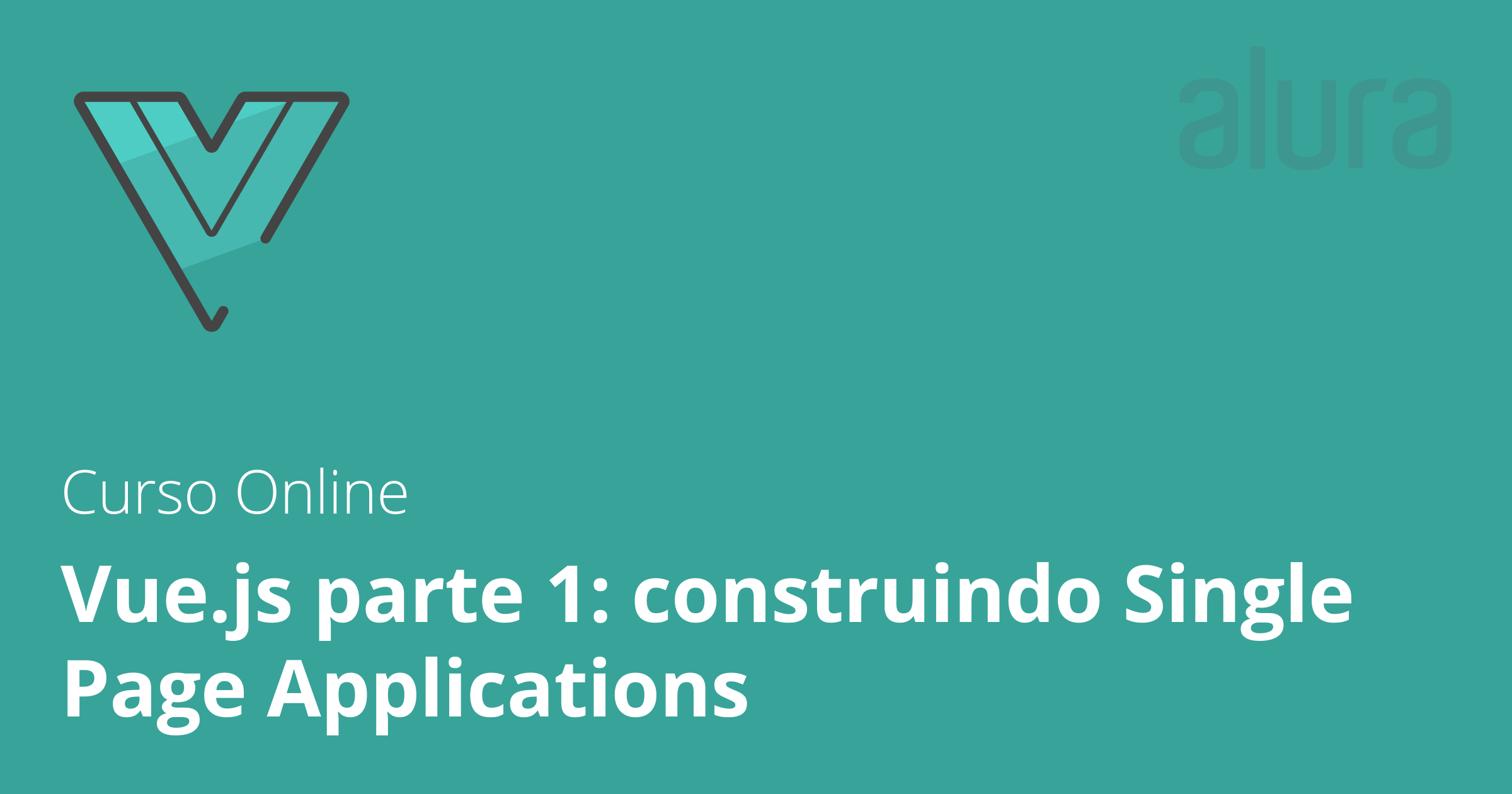 GitHub - maisonsouza/alura-vue-parte1: Curso de Vue.js parte 1: construindo Single Page Applications