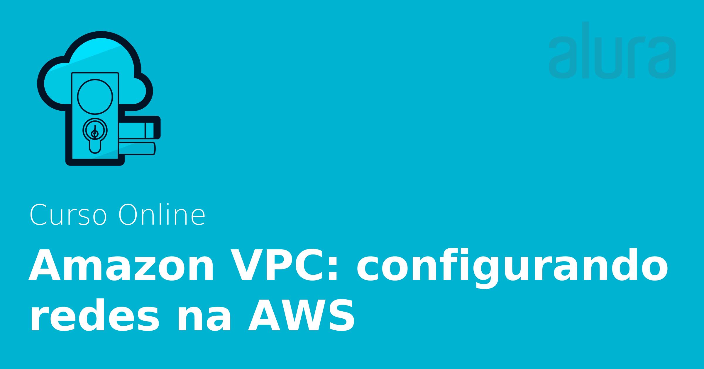 Curso Online Amazon VPC: configurando redes na AWS | Alura