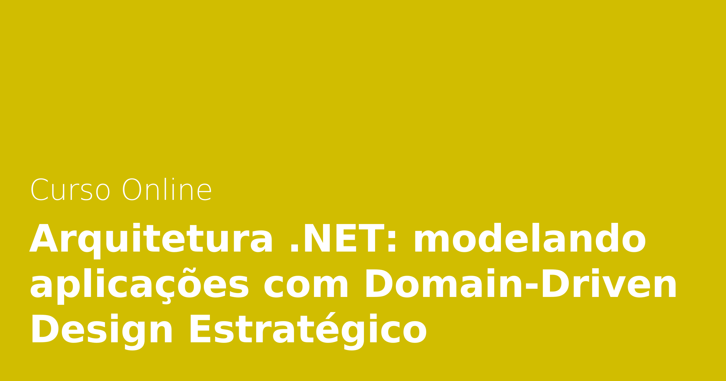 Arquitetura .NET: modelando aplicações com Domain-Driven Design ...