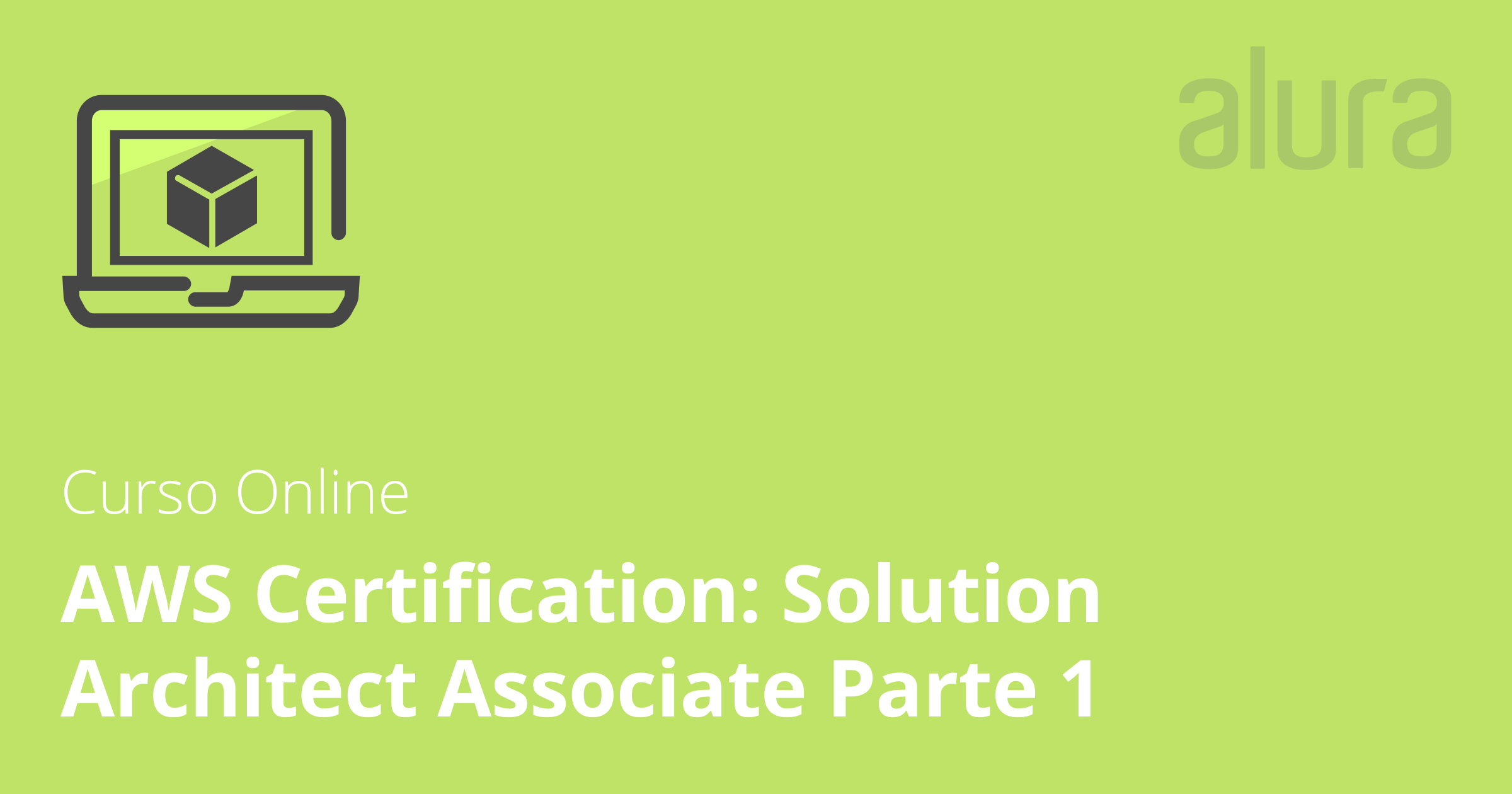 Curso Online AWS Certification: Solution Architect Associate Parte 1 ...