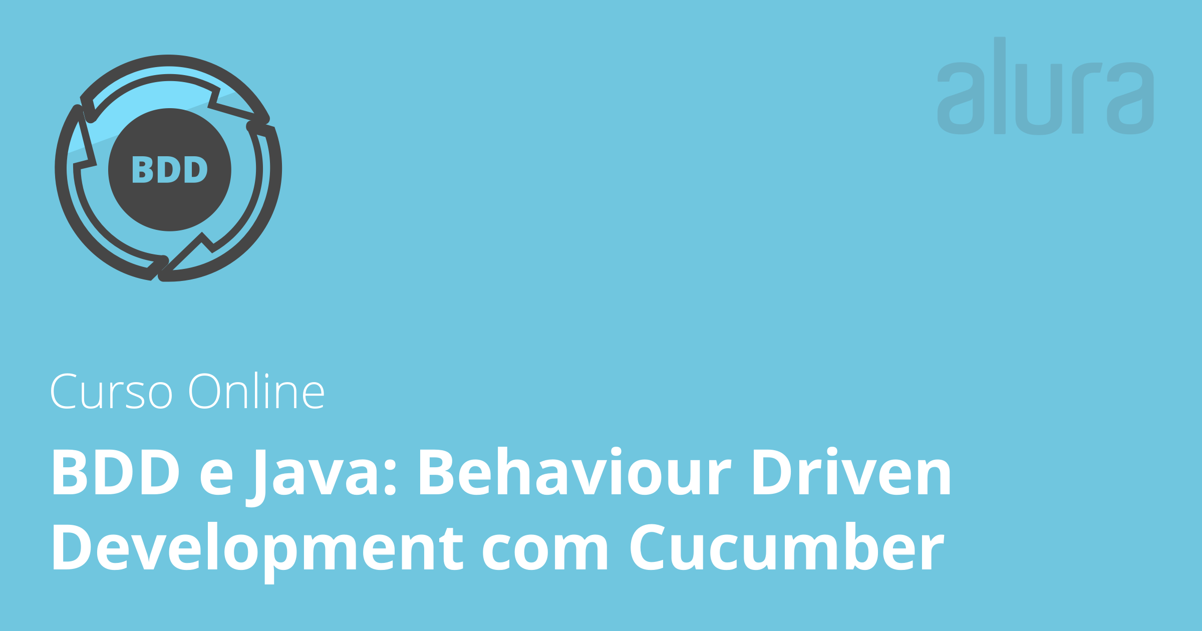 Curso Online Bdd E Java Behavior Driven Development Com Cucumber Alura 