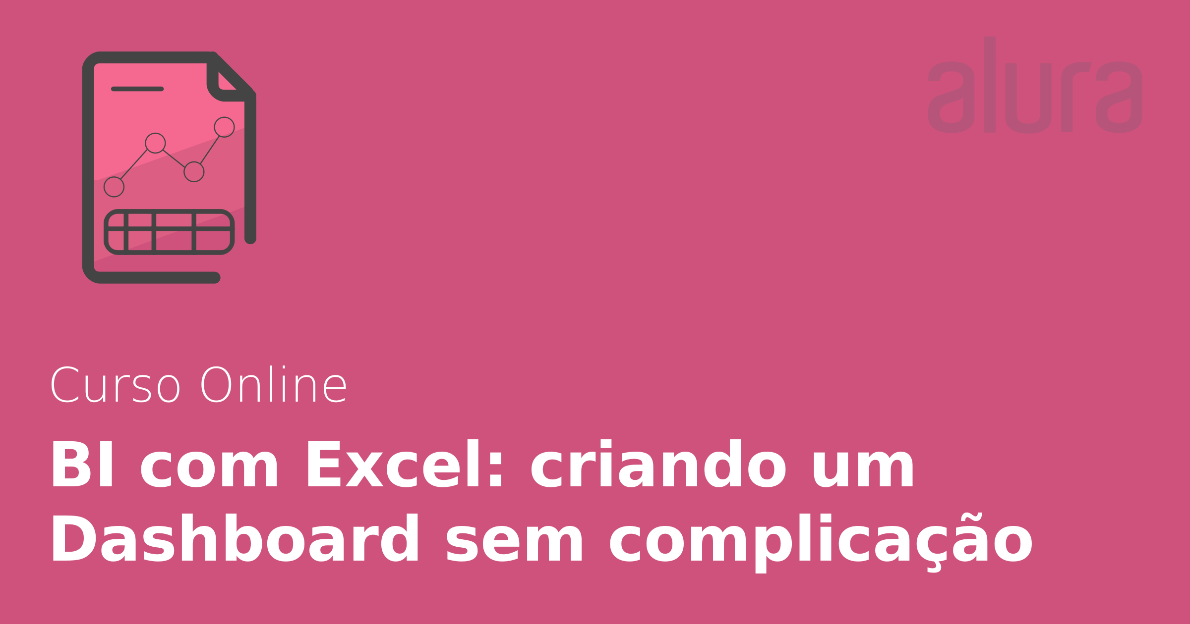 BI com Excel: criando um Dashboard sem complicação | Alura