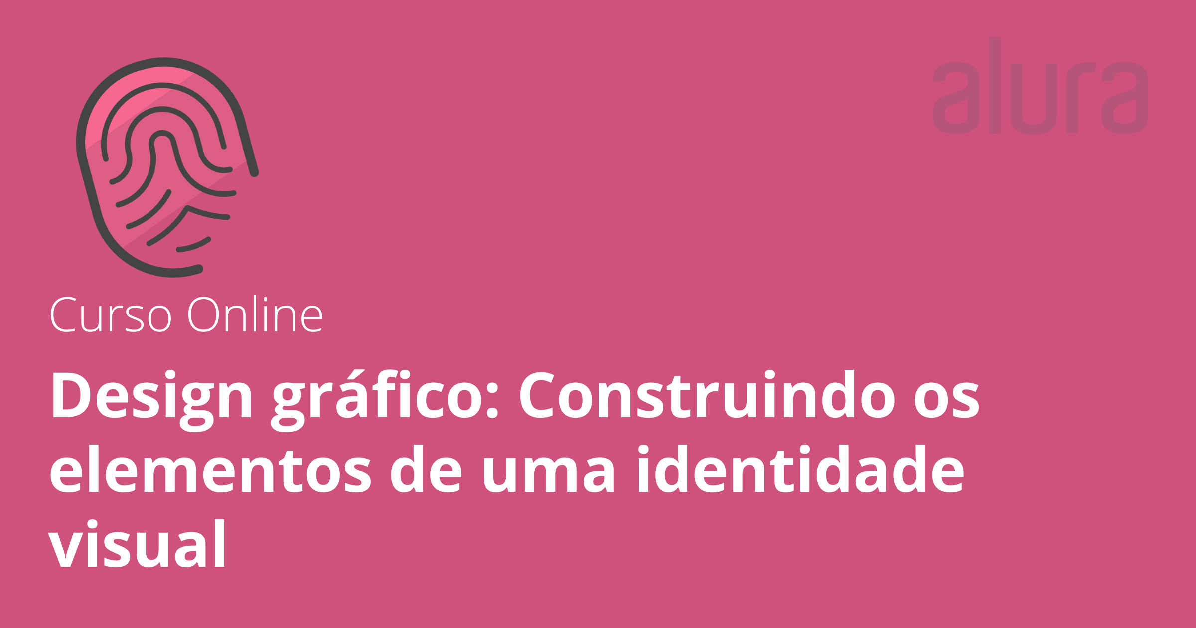 Design Gráfico: construindo os elementos de uma identidade visual | Alura