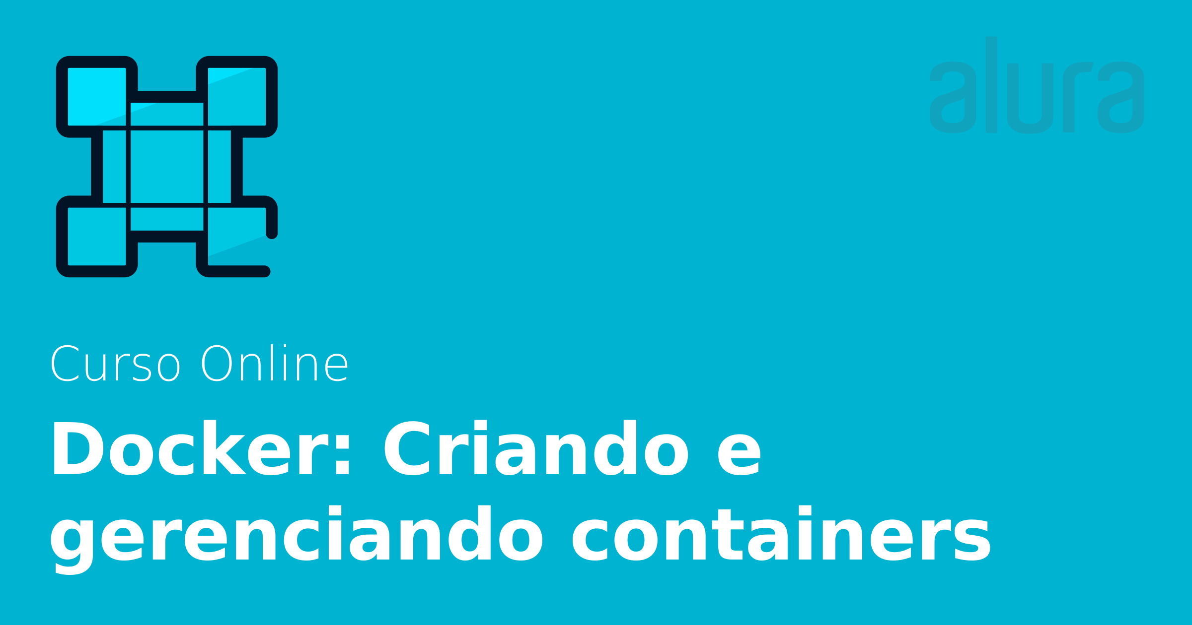 Curso Online Docker Criando E Gerenciando Containers Alura
