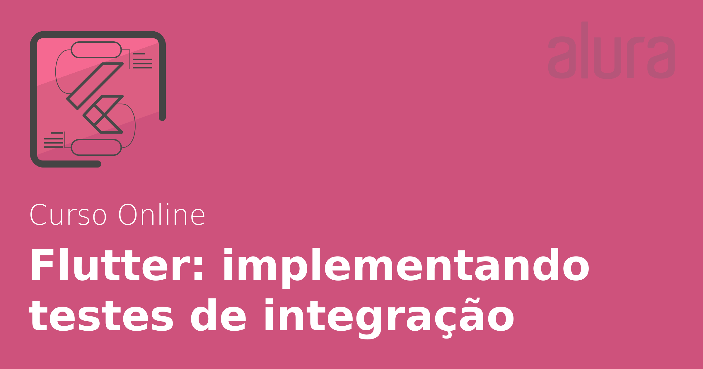 Curso Online Flutter Implementando Testes De Integração Alura