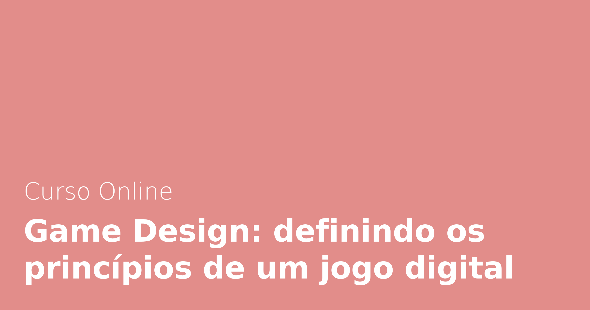 Game Design: definindo os princípios de um jogo digital | Alura Cursos ...