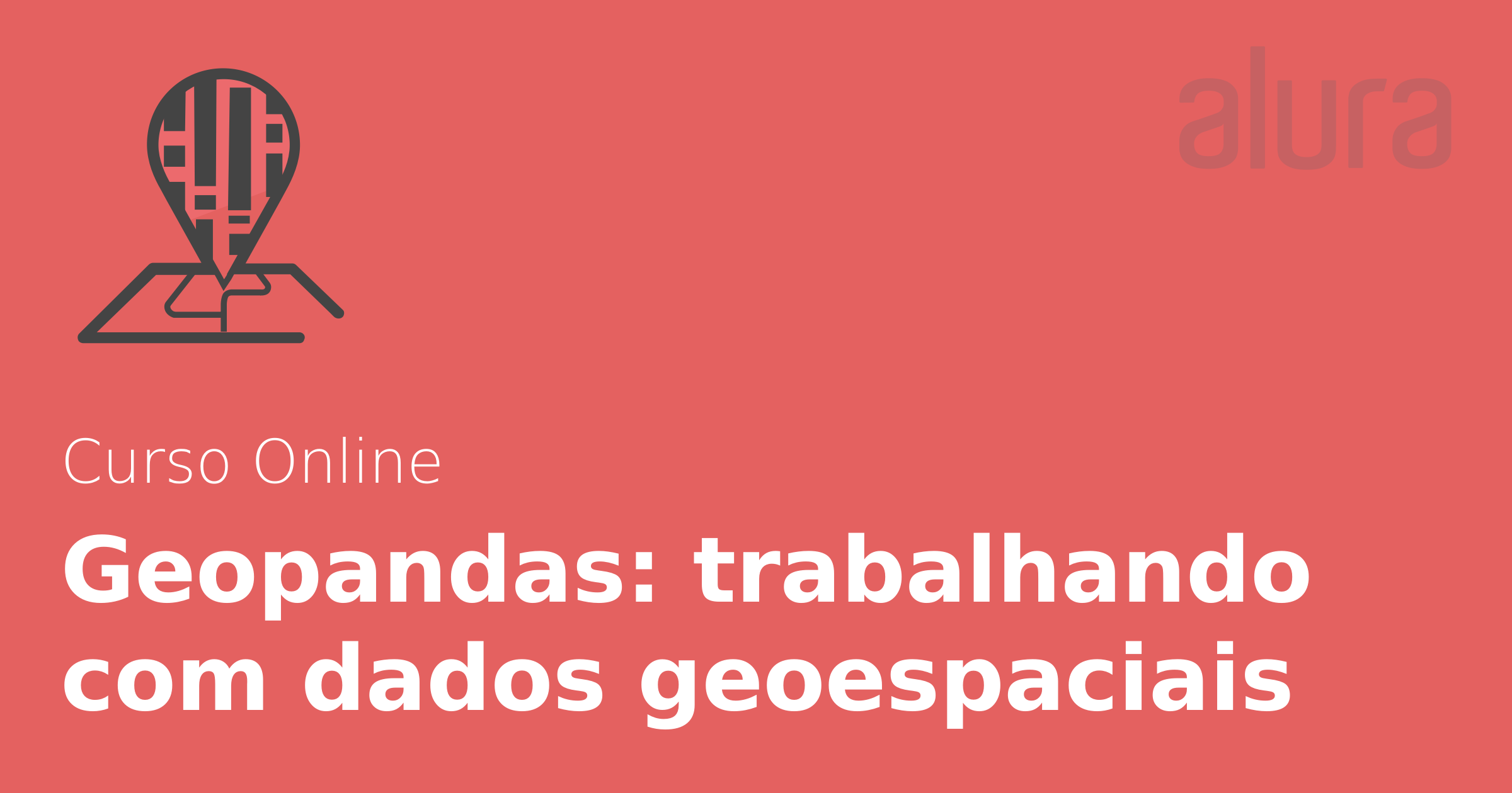 Geopandas: trabalhando com dados geoespaciais | Alura Cursos Online