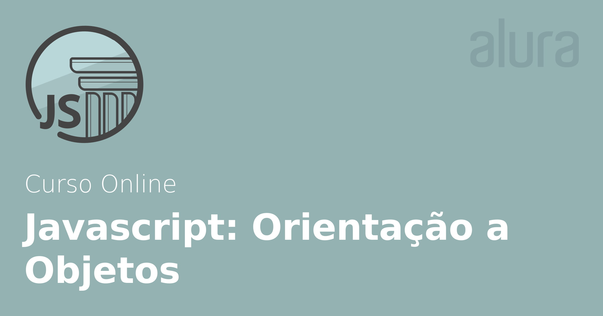 Curso Online Javascript Classes E Heranças No Desenvolvimento De
