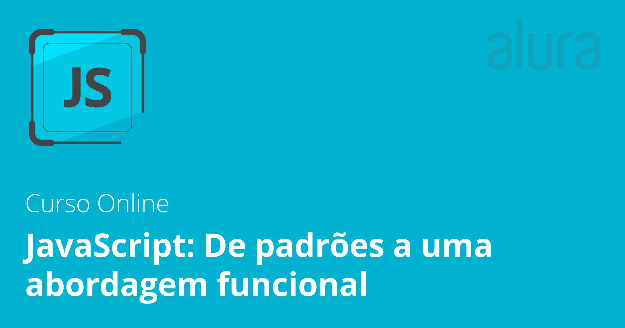 Curso Online JavaScript: de padrões a uma abordagem funcional | Alura