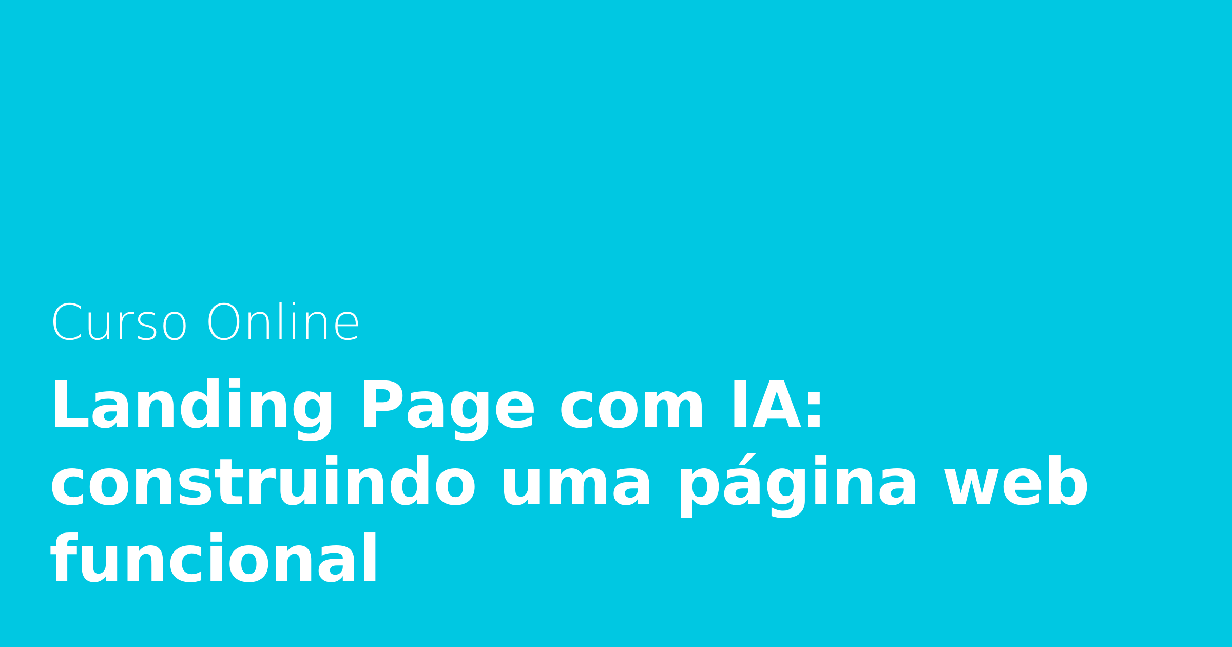 Curso Online Landing Page com IA: construindo uma página web funcional | Alura