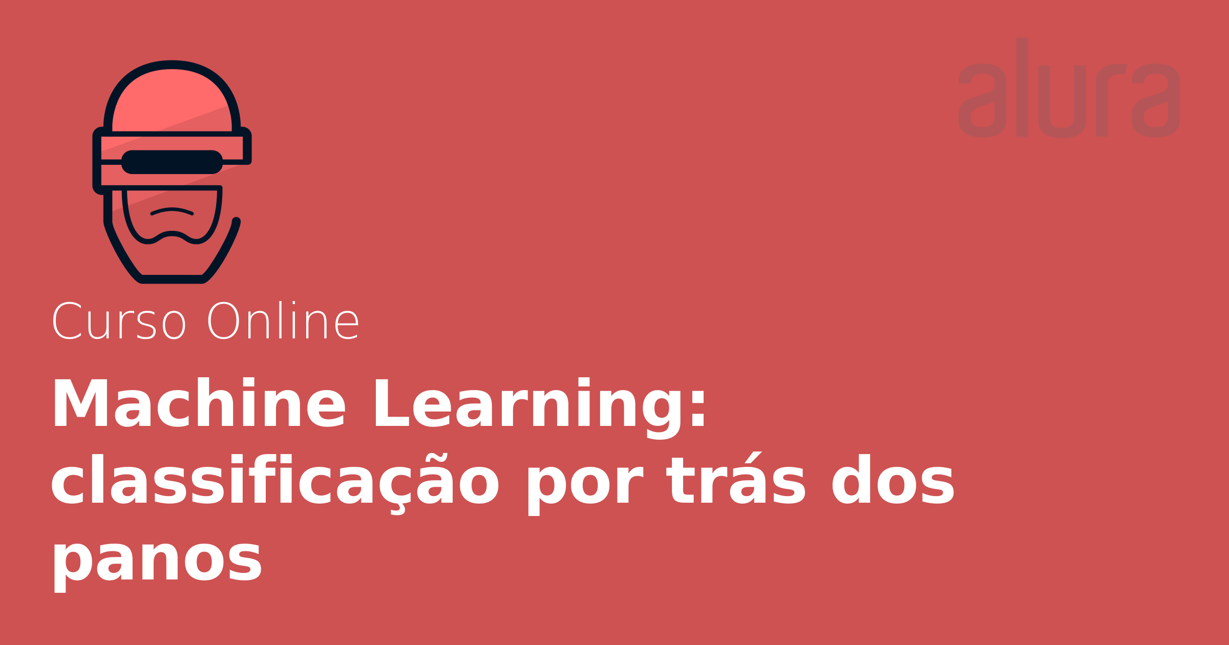 Machine Learning: classificação por trás dos panos | Alura Cursos Online
