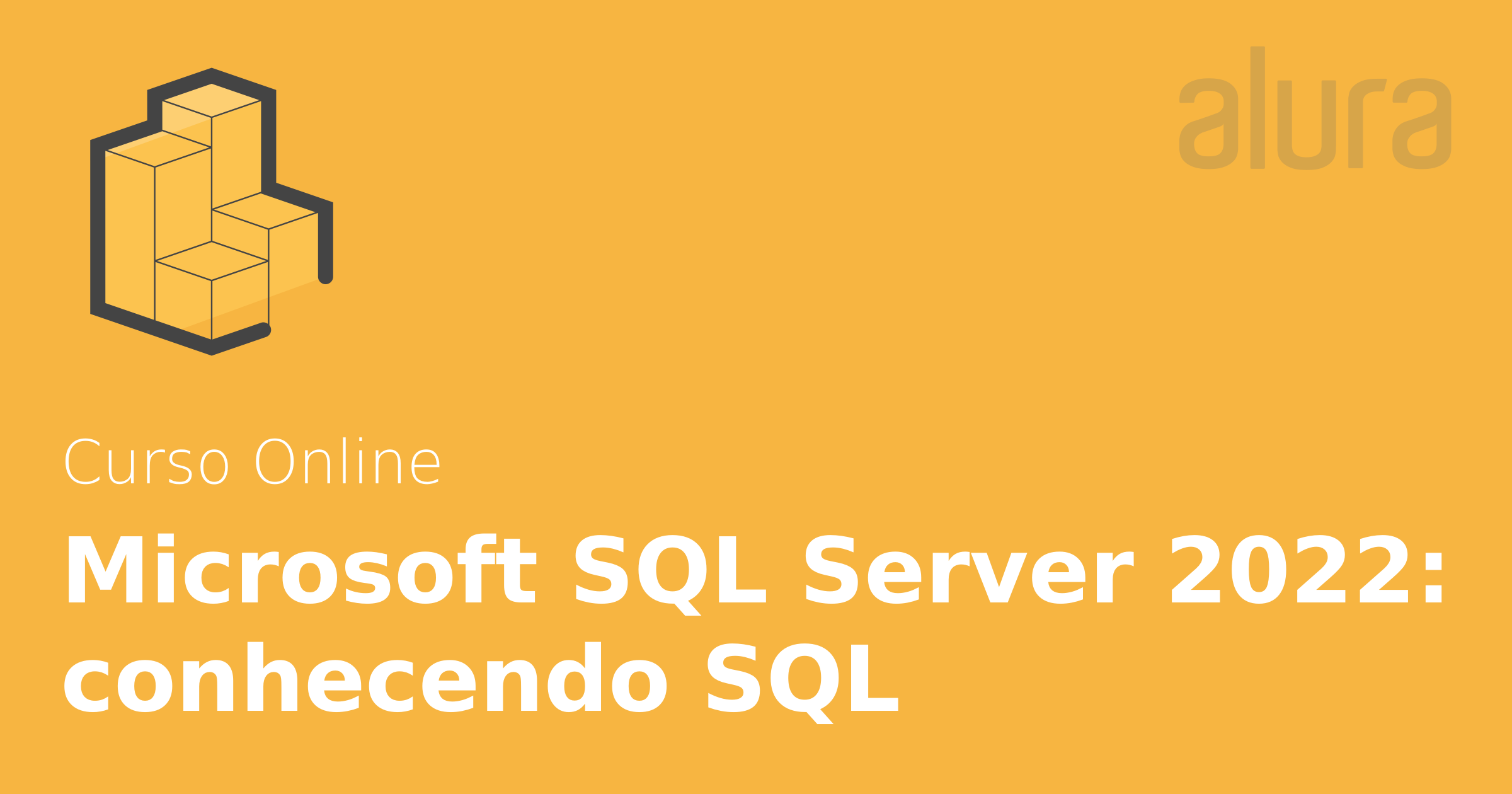 Microsoft Sql Server 2022 Conhecendo Sql Alura Cursos Online