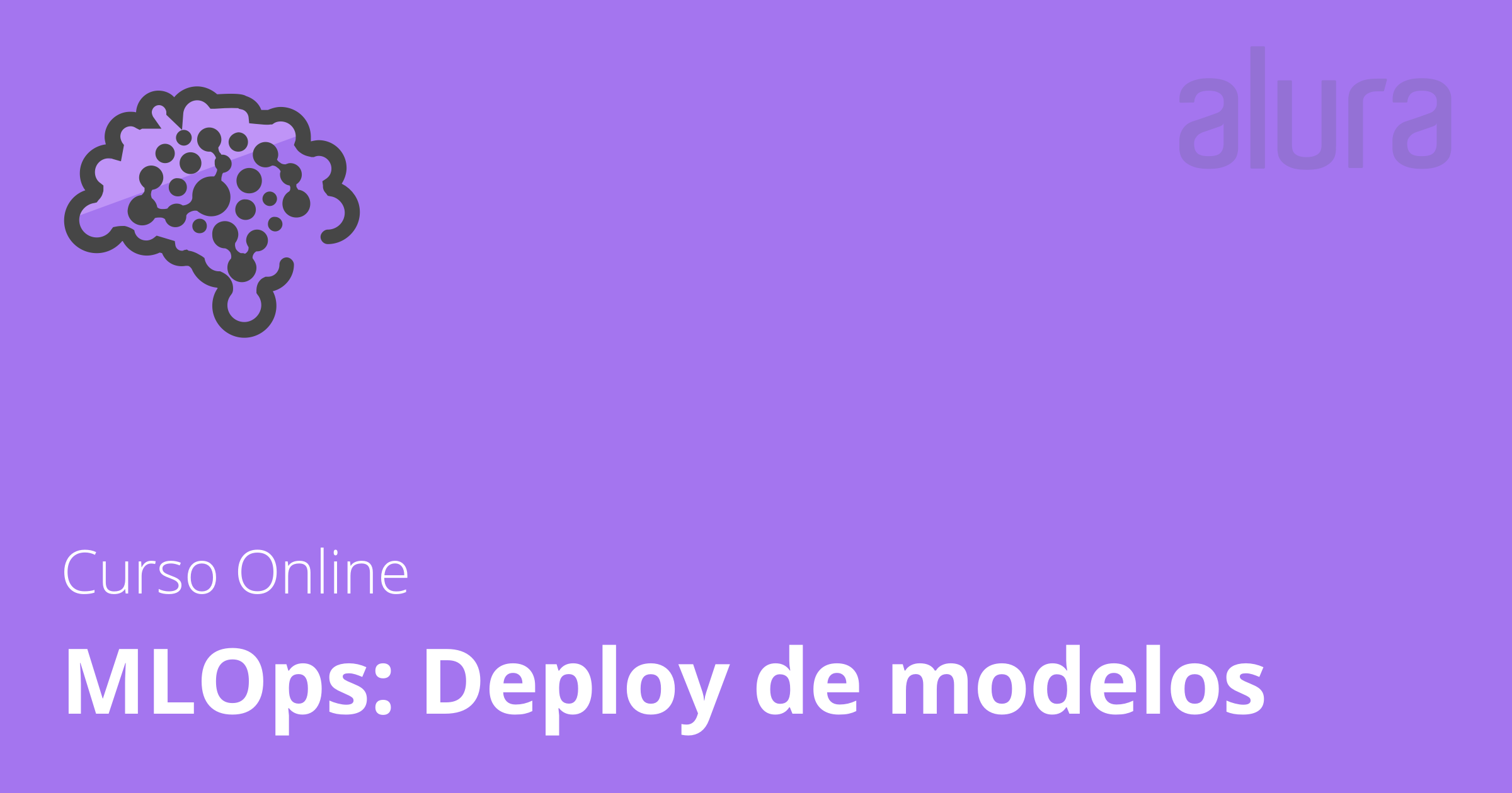 MLOps: deploy de modelos | Alura