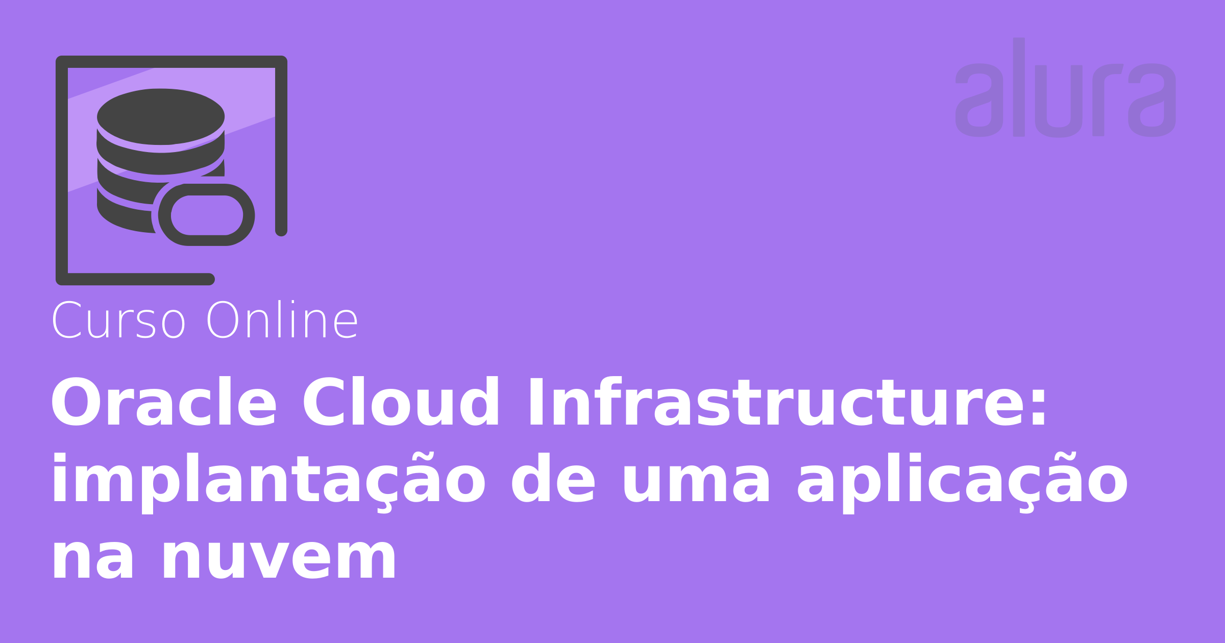 Oracle Cloud Infrastructure: implantação de uma aplicação na nuvem ...