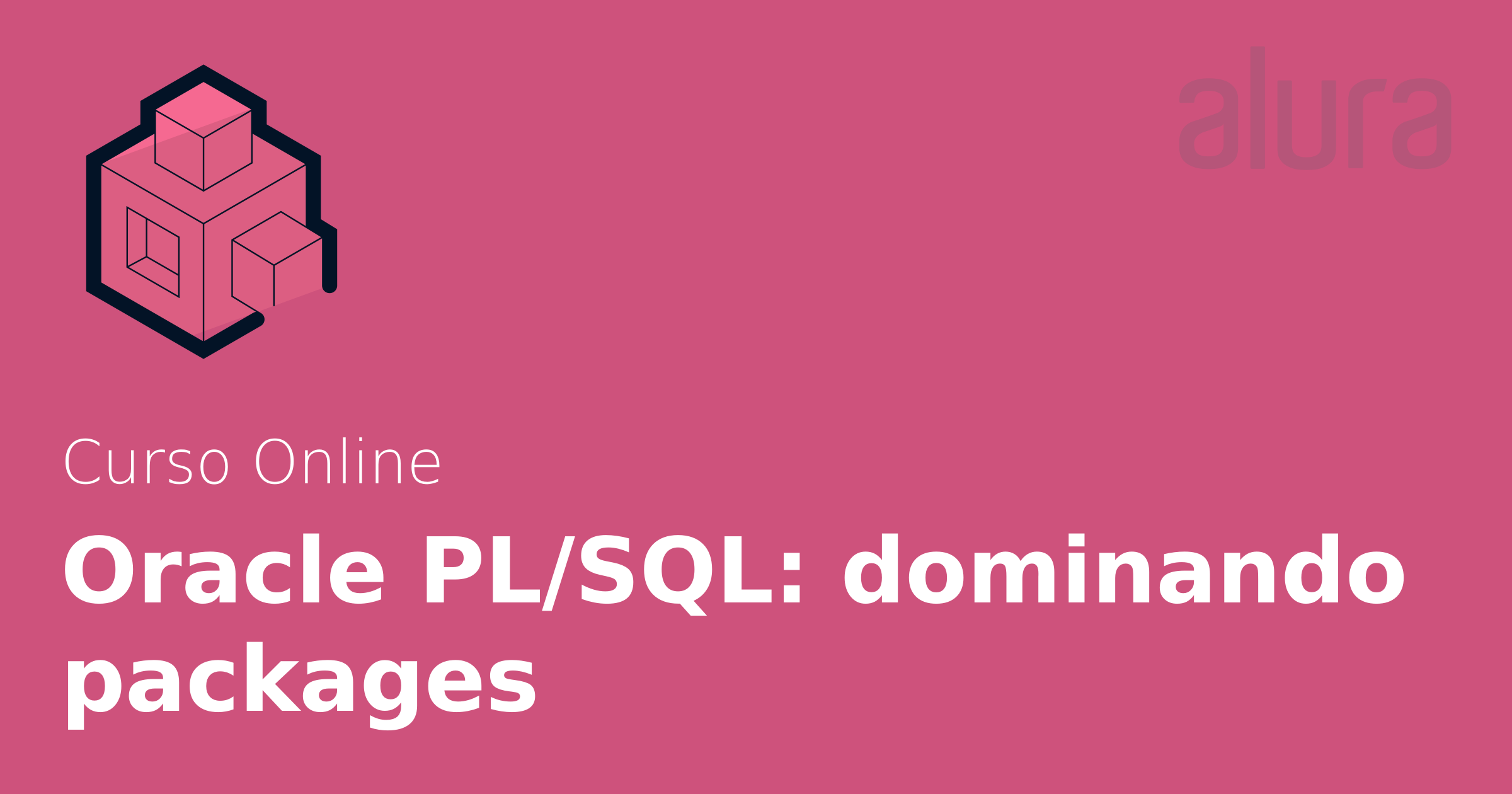 Oracle PL SQL Dominando Packages Alura Cursos Online