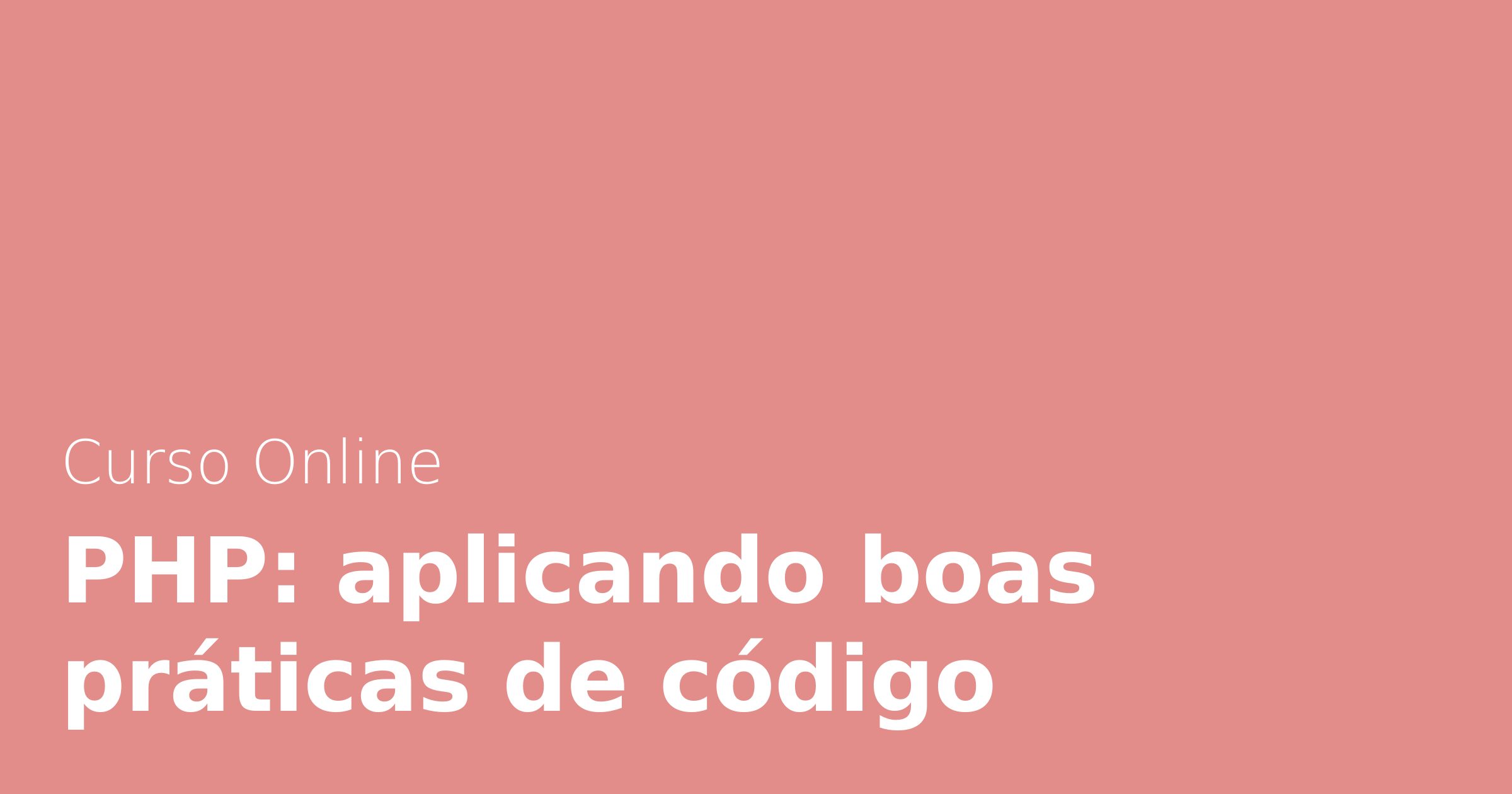 Curso Online PHP: aplicando boas práticas de código | Alura