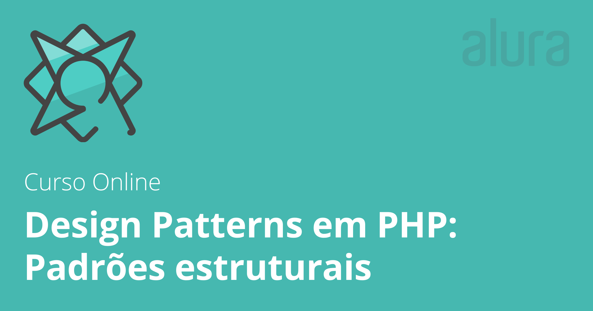 Design Patterns em PHP: padrões estruturais | Alura Cursos Online