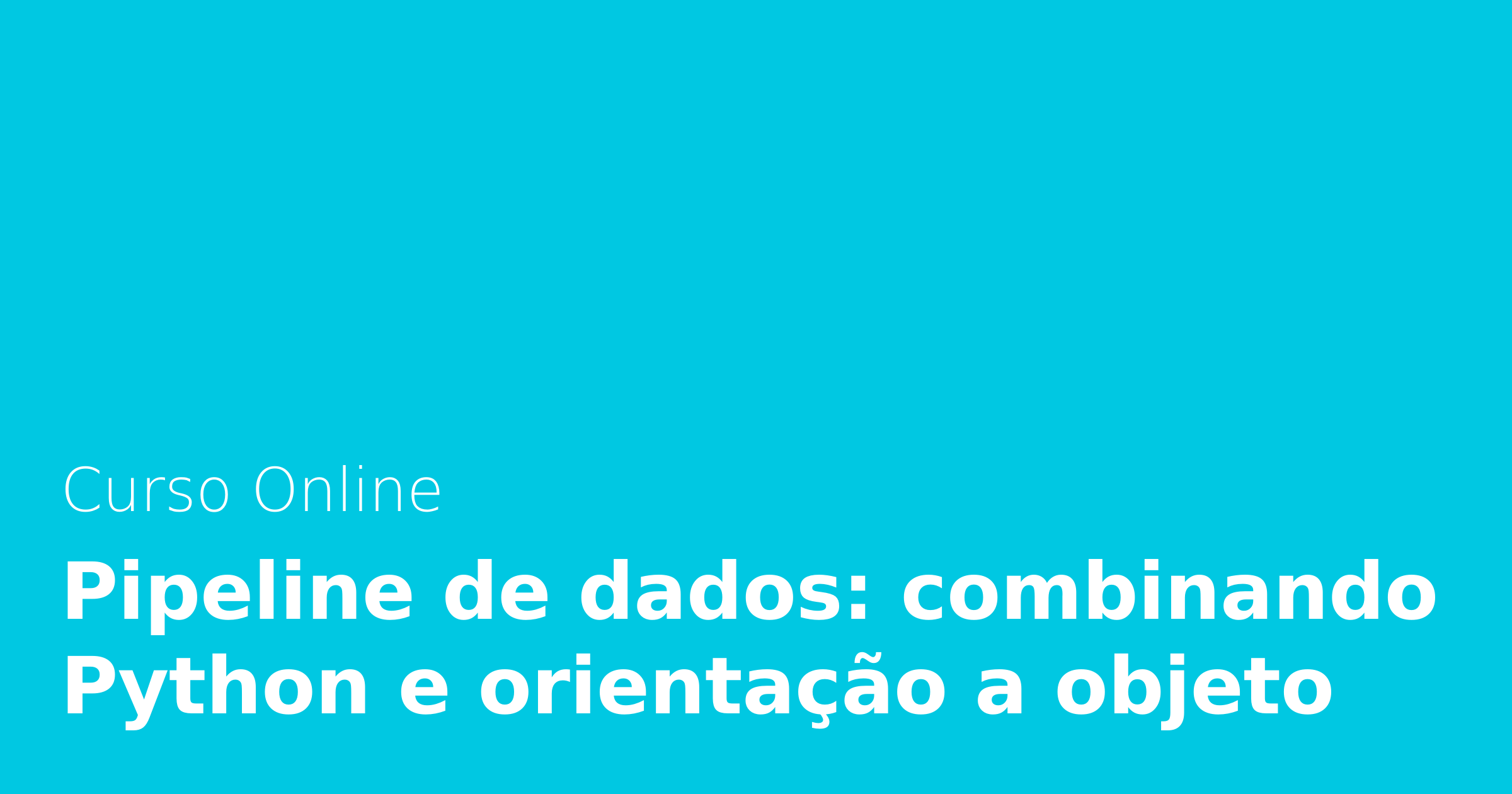 Curso Online Pipeline De Dados Combinando Python E Orientação A Objeto Alura