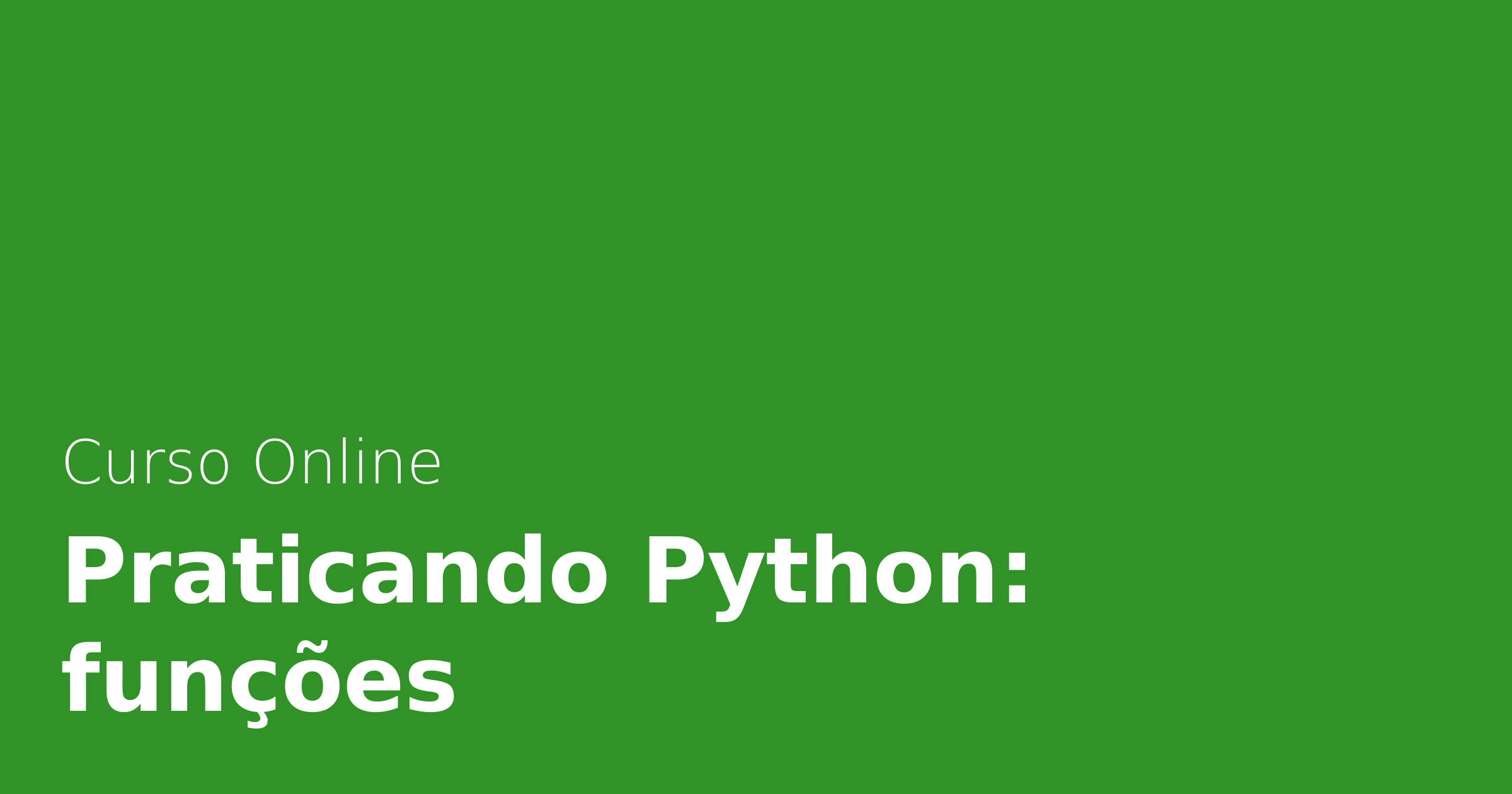 Praticando Python: funções | Alura Cursos Online