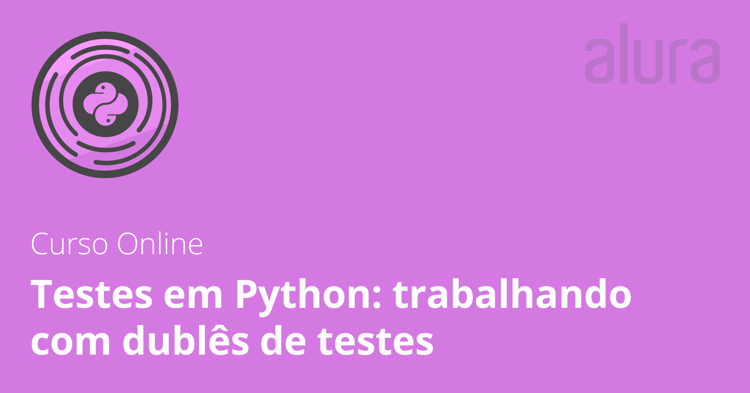 Curso Online Testes Em Python Trabalhando Com Dublês De Testes Alura