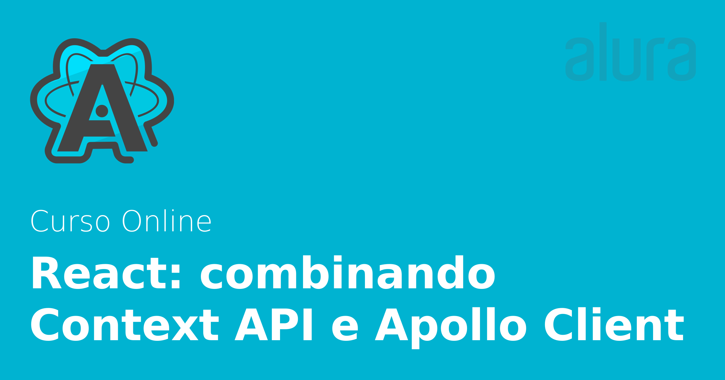 Curso Online React Combinando Context Api E Apollo Client Alura