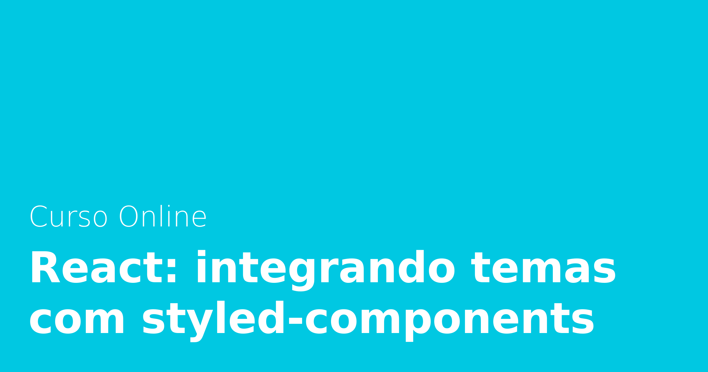 Curso Online React Integrando Temas Com Styled Components Alura 0370