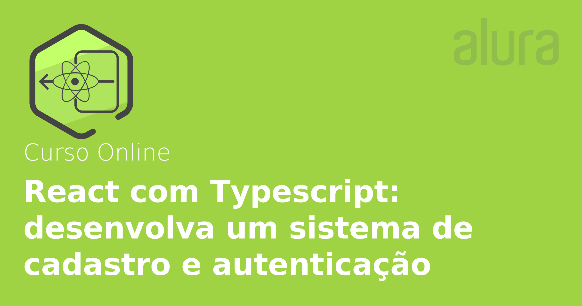 Curso Online React Com Typescript Desenvolva Um Sistema De Cadastro E