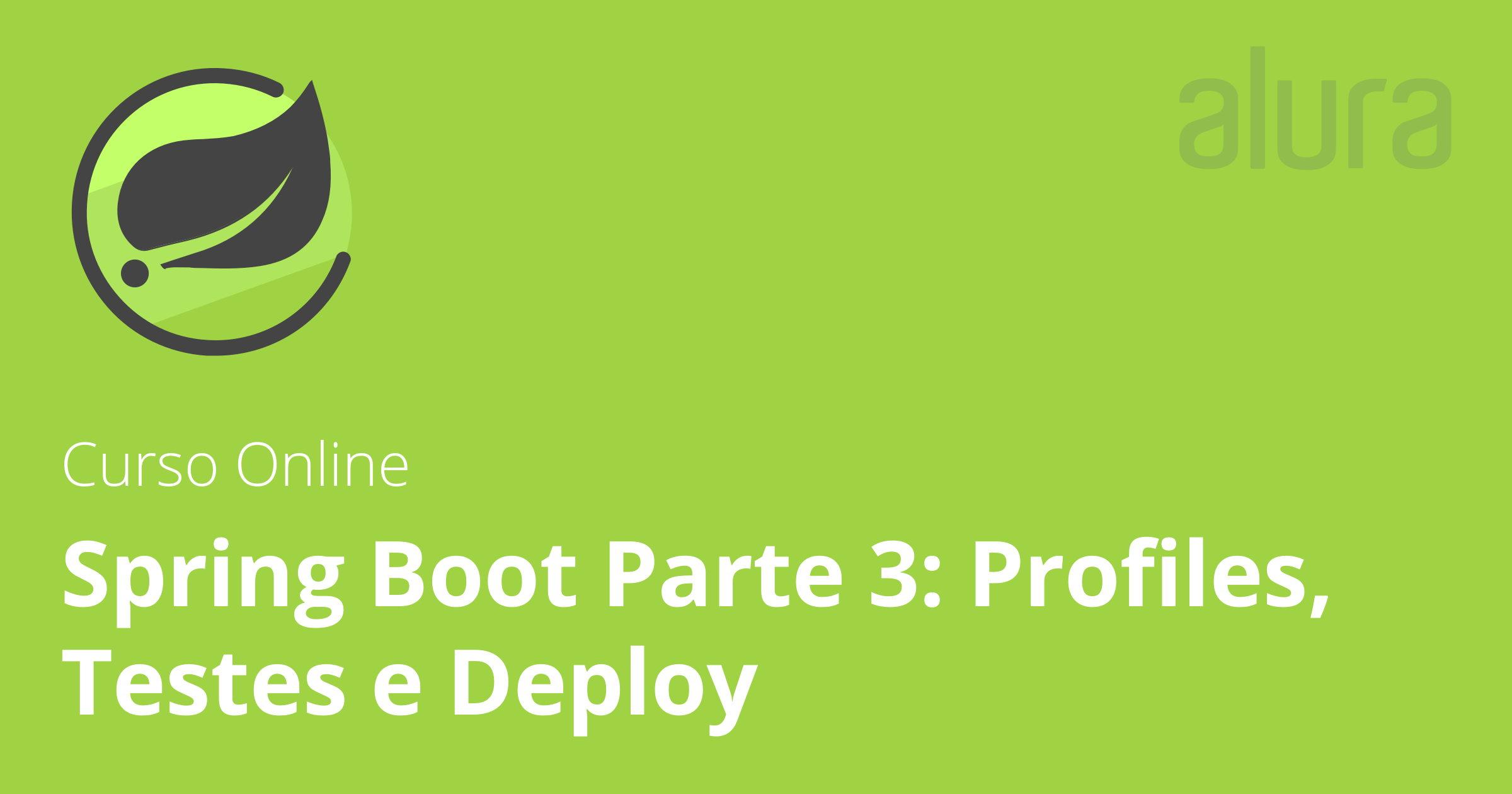 Spring Boot E Teste Profiles Testes E Deploy Alura Cursos Online