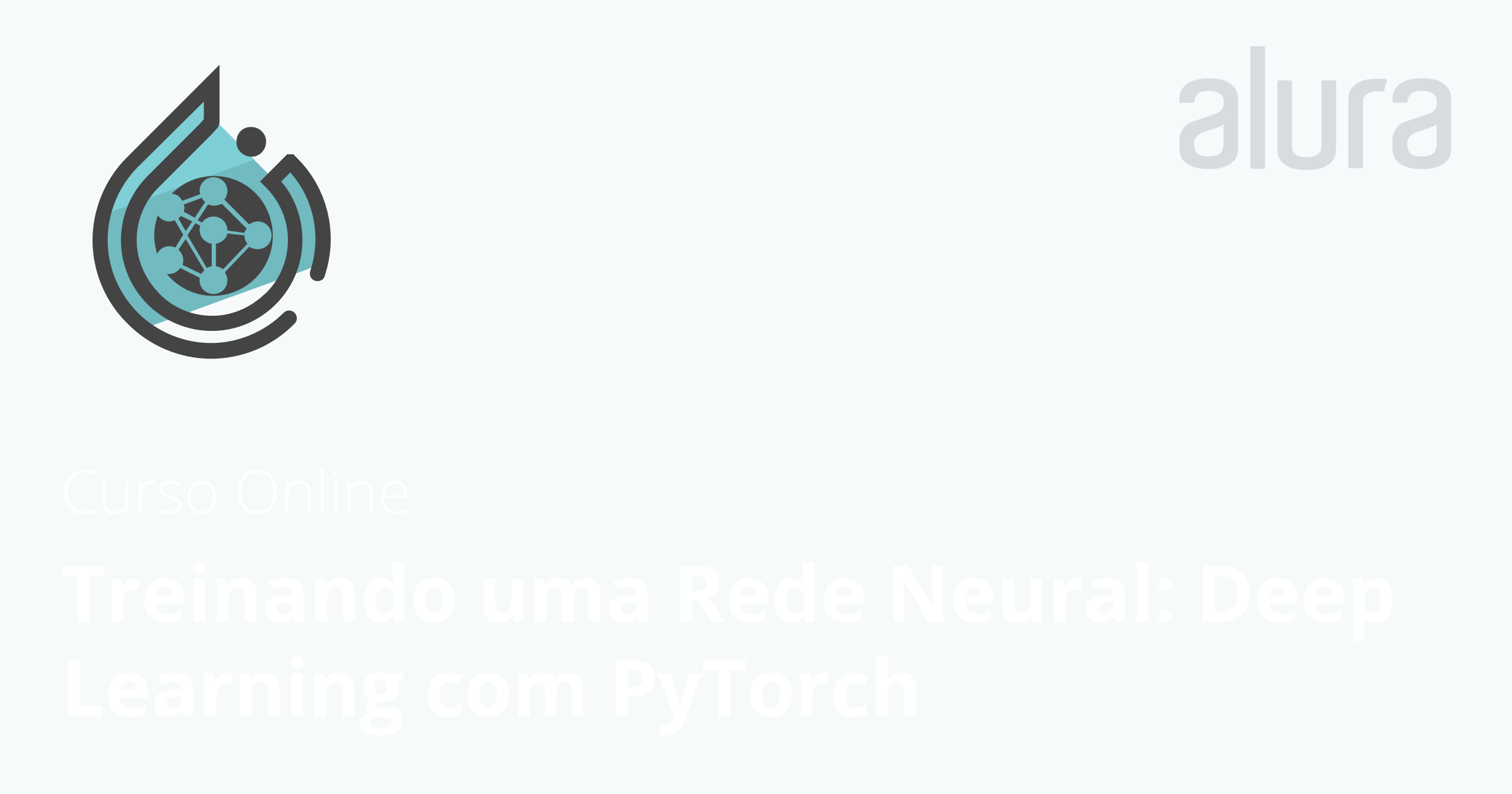 Curso Online Treinando Uma Rede Neural Deep Learning Com Pytorch Alura