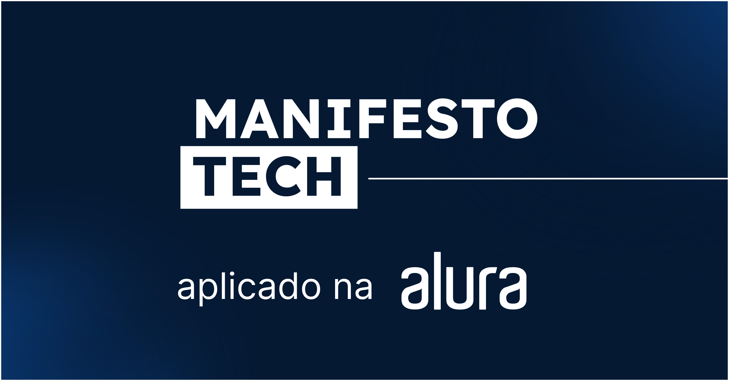 Manifesto Tech | Alura Cursos Online